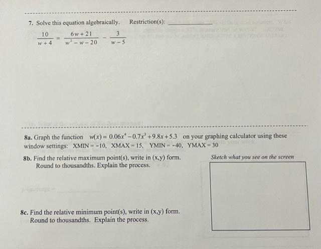 Solved Restriction(s): 7. Solve this equation algebraically. | Chegg.com