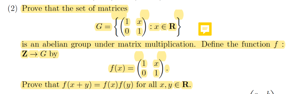 Solved (2) Prove that the set of matrices G= is an abelian | Chegg.com