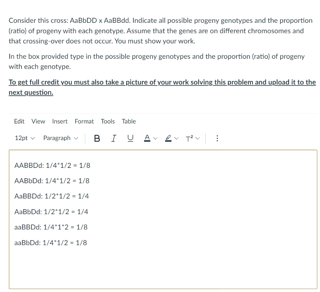 Solved Consider this cross: AaBbDD x AaBBdd. Indicate all | Chegg.com