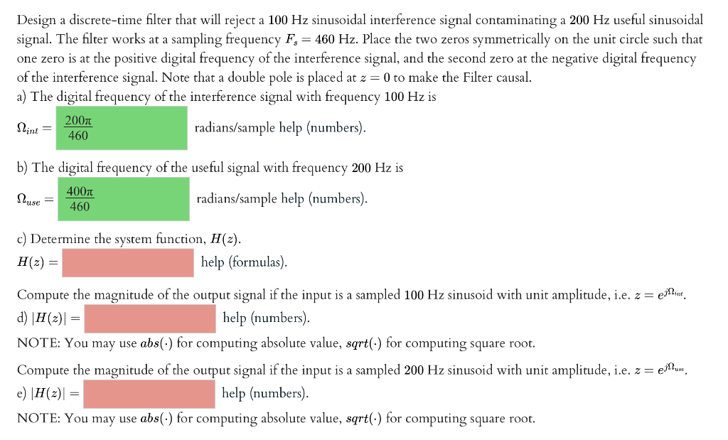 Solved Design a discrete-time filter that will reject a 100 | Chegg.com