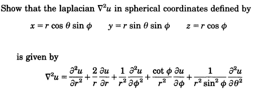 Solved Show that the laplacian V²u in spherical coordinates | Chegg.com