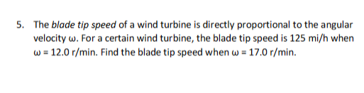 Solved 5. The blade tip speed of a wind turbine is directly | Chegg.com
