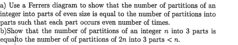 Solved ) Use a Ferrers diagram to show that the number of | Chegg.com