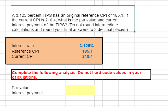 Solved A 3.125 percent TIPS has an original reference CPI of | Chegg.com