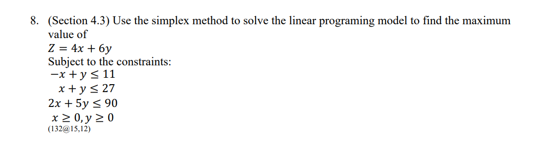 Solved 8 Section 43 Use The Simplex Method To Solve The 3457