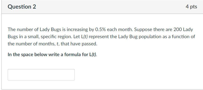 Solved The number of Lady Bugs is increasing by 0.5% each | Chegg.com