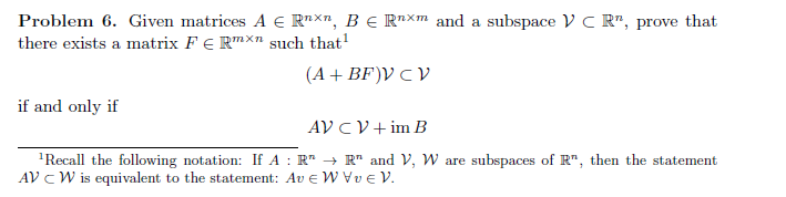 Solved Problem 6. Given matrices A E Rnxn, B e RnXm and a | Chegg.com