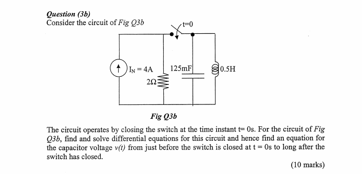 Solved Question (3) Consider the circuit of Fig Q3b 1 IN = | Chegg.com