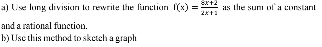 Solved 8x +2 a) Use long division to rewrite the function | Chegg.com