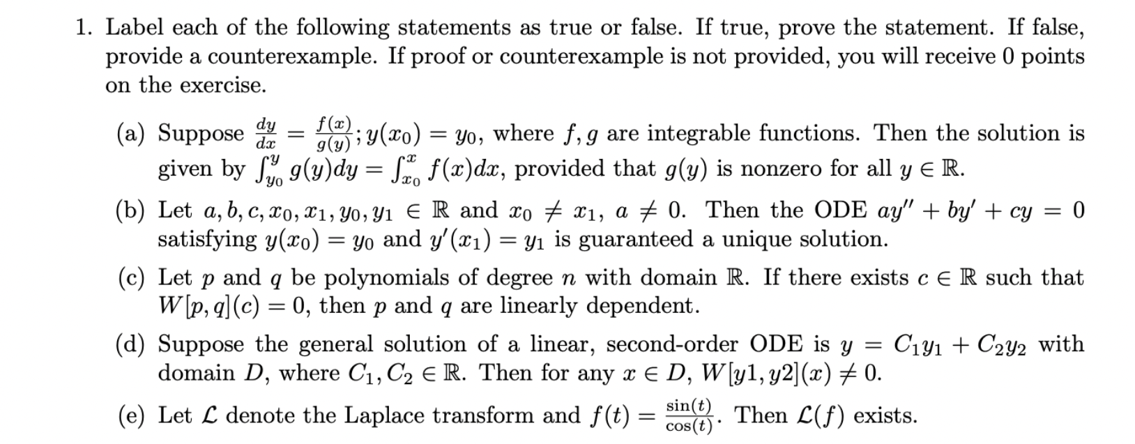Solved 1. Label each of the following statements as true or | Chegg.com