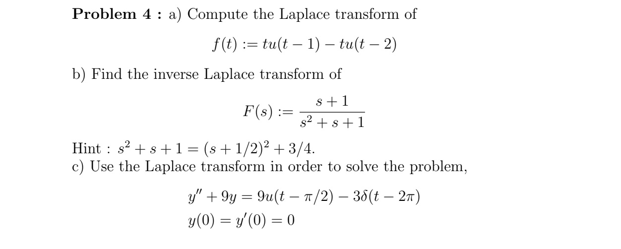 Solved Problem 4 A Compute The Laplace Transform Of
