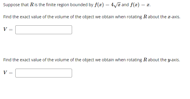 Solved Suppose that R is the finite region bounded by | Chegg.com