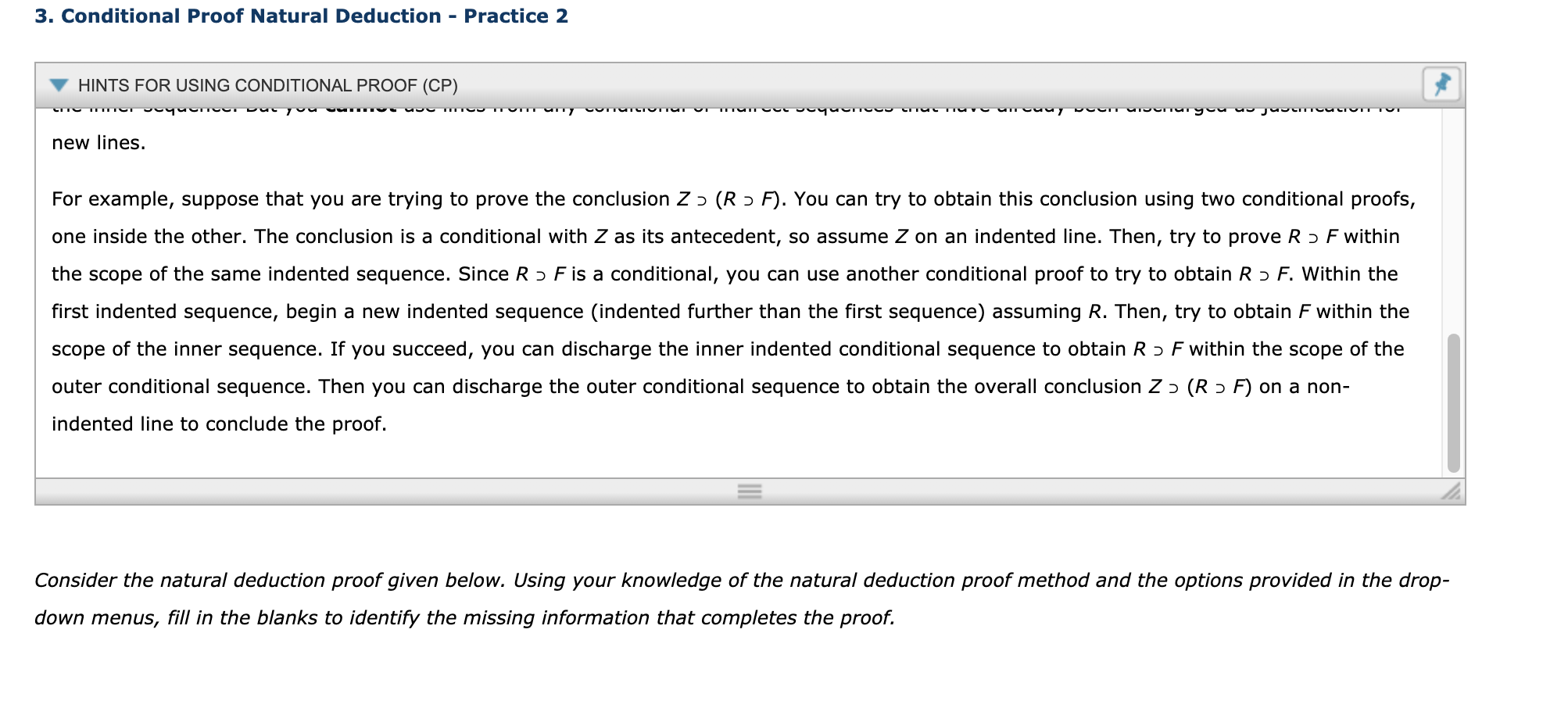 Solved 3. Conditional Proof Natural Deduction - Practice 2 | Chegg.com