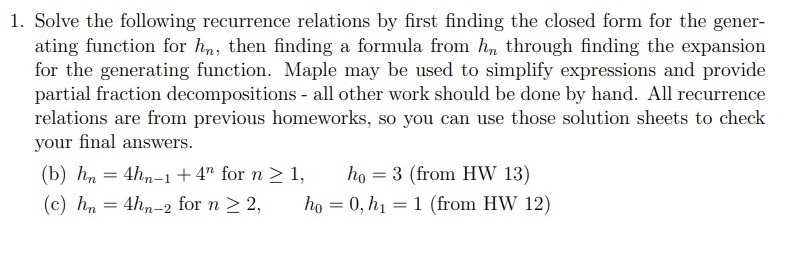 Solved 1. Solve the following recurrence relations by first | Chegg.com