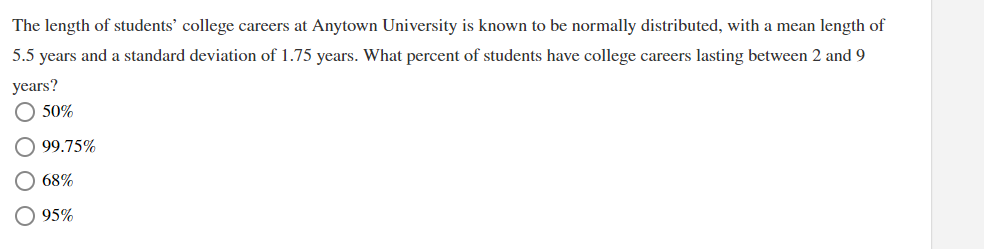 Solved The length of students' college careers at Anytown | Chegg.com