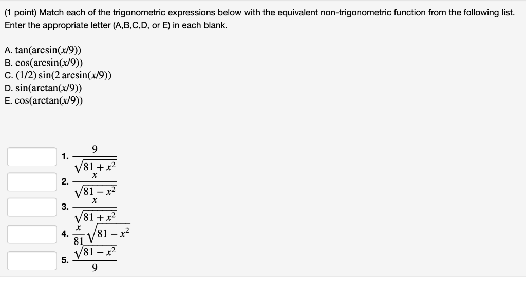 Solved Match each of the trigonometric expressions below | Chegg.com