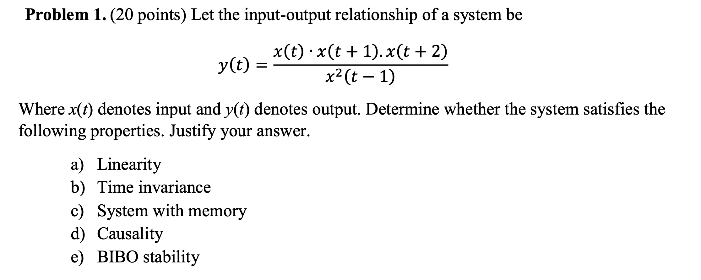Solved Problem 1. (20 points) Let the input-output | Chegg.com