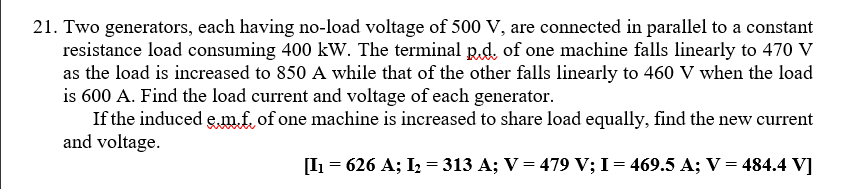 Solved 21. Two generators, each having no-load voltage of | Chegg.com