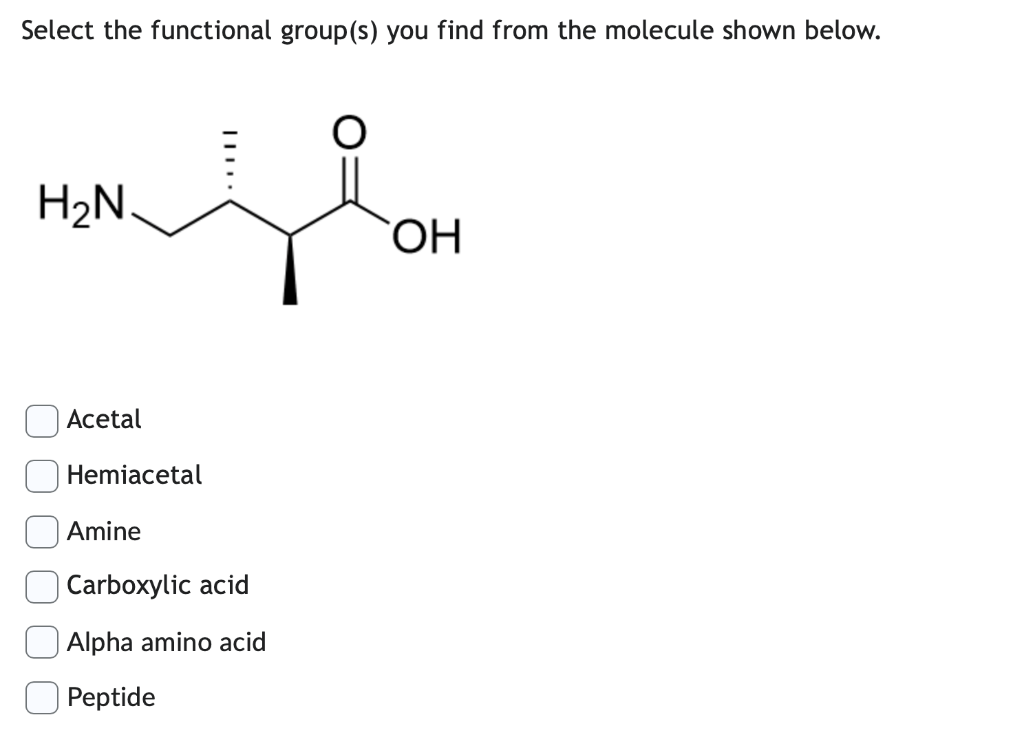 Solved Select the functional group(s) you find from the | Chegg.com