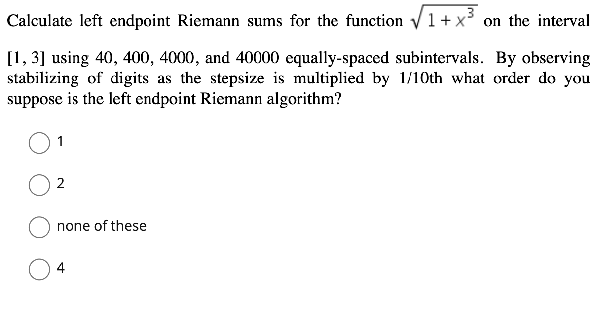3 Calculate left endpoint Riemann sums for the | Chegg.com