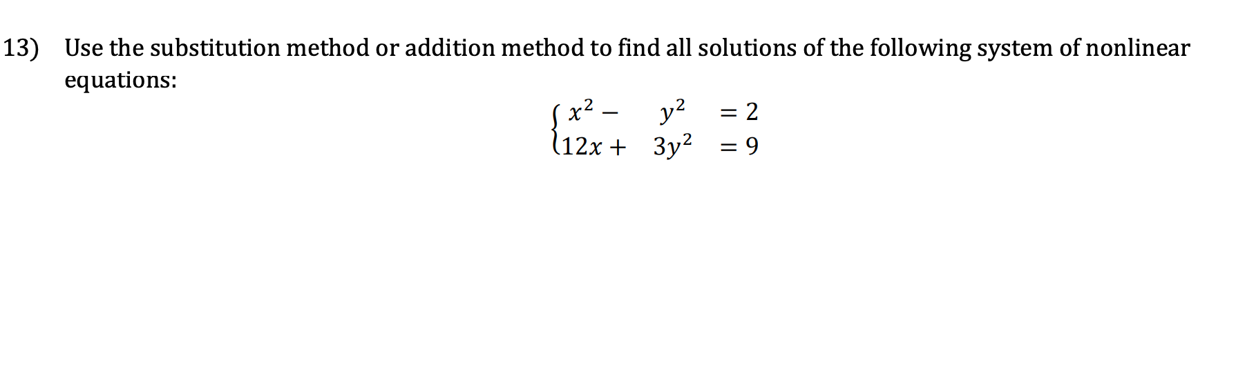 Solved 13) Use the substitution method or addition method to | Chegg.com