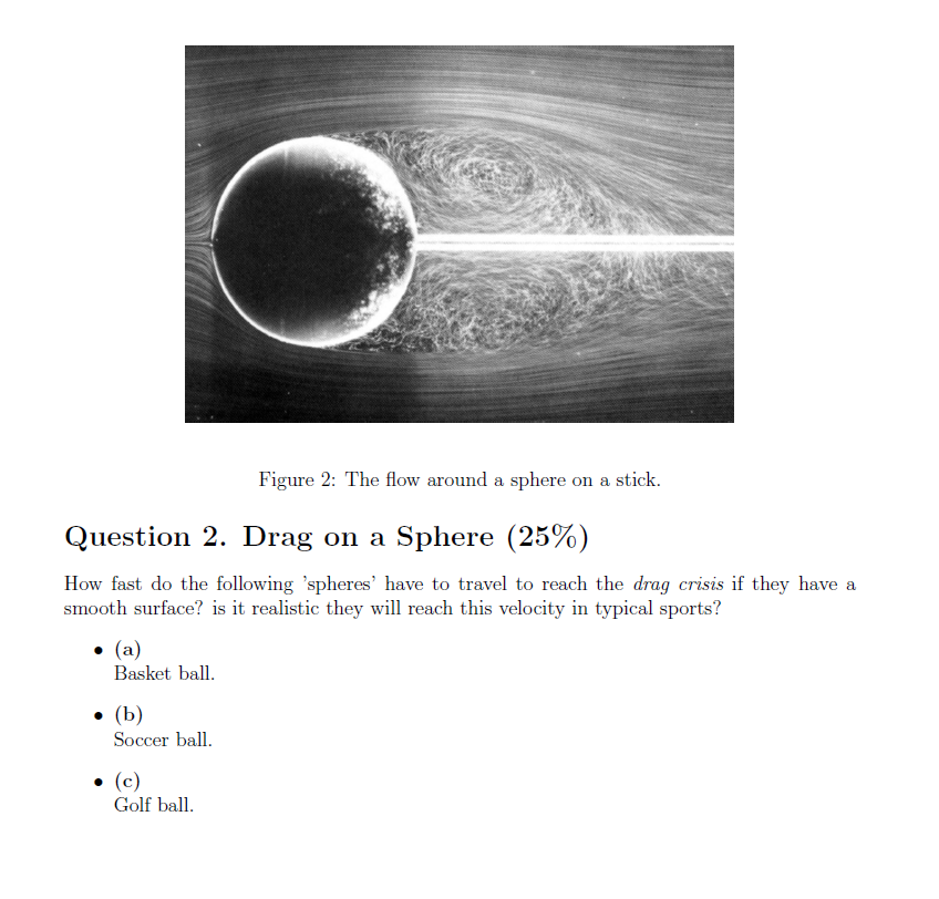 Solved Question 2. Drag on a Sphere How fast do the | Chegg.com
