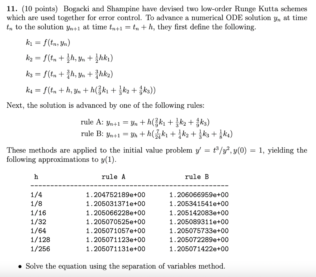 Solved 11. (10 points) Bogacki and Shampine have devised two | Chegg.com