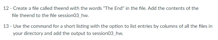 Solved 12 - Create a file called theend with the words "The | Chegg.com