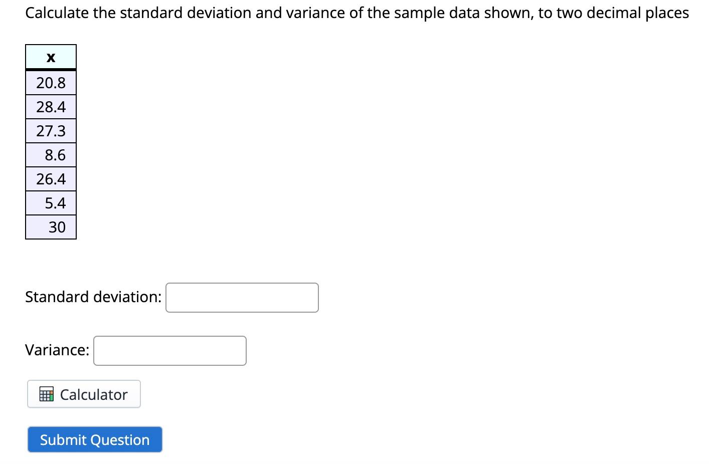Solved Calculate the standard deviation and variance of the | Chegg.com