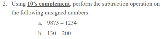 Solved Using 10 's complement, perform the subtraction | Chegg.com