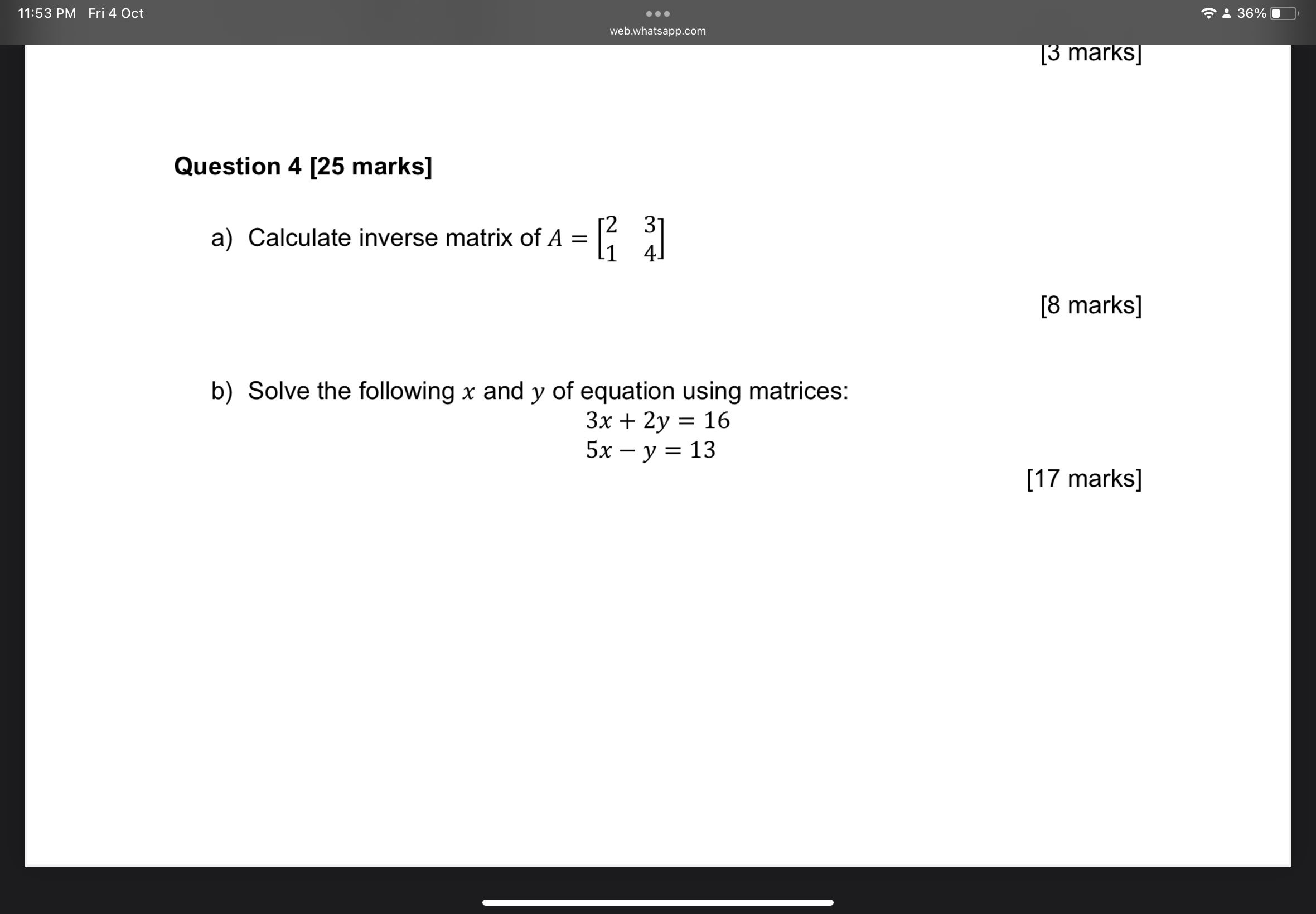Solved Question 4 [25 ﻿marks]a) ﻿Calculate inverse matrix of | Chegg.com