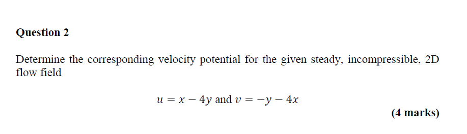 Solved Question 2 Determine the corresponding velocity | Chegg.com