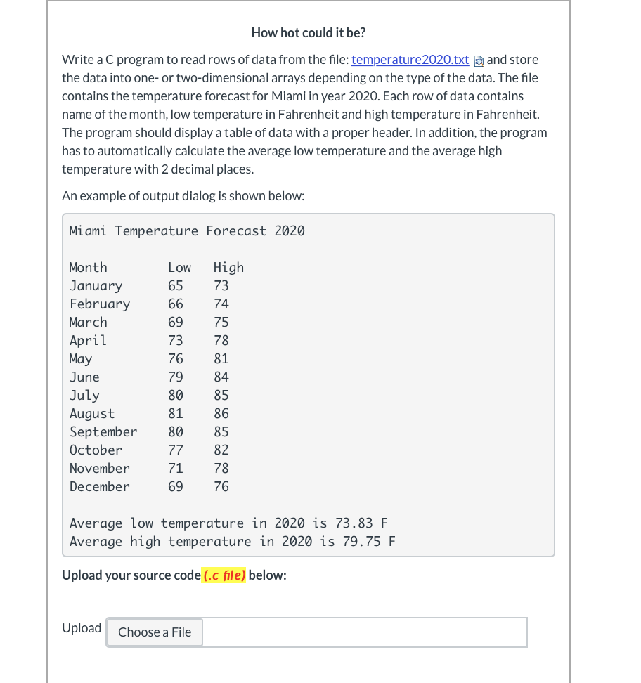 Solved How hot could it be? Write a C program to read rows | Chegg.com