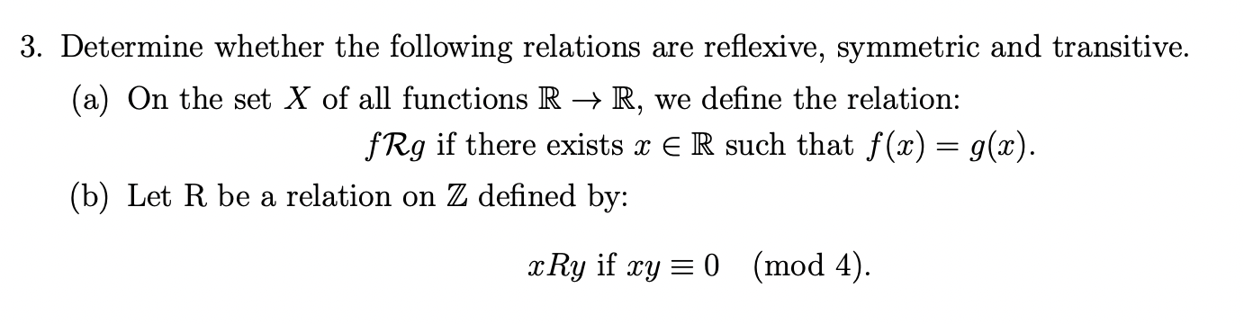 Solved 3. Determine whether the following relations are | Chegg.com