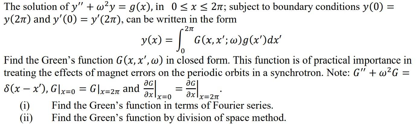 The solution of y" +w2y = g(x), in 0