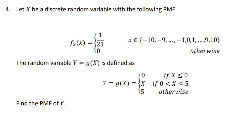 Solved 4. Let X be a discrete random variable with the | Chegg.com