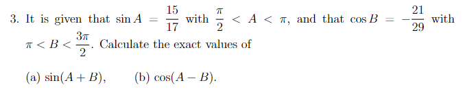 Solved 21 with 29 15 3. It is given that sin A with | Chegg.com