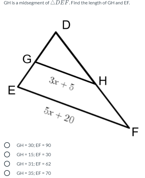 Solved GH is a midsegment of ADEF. Find the length of GH and | Chegg.com