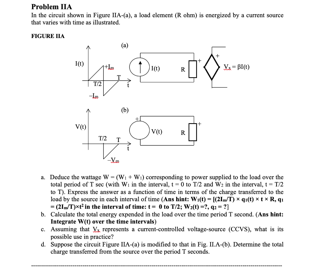 Solved Problem IIA In the circuit shown in Figure IIA-(a), a | Chegg.com