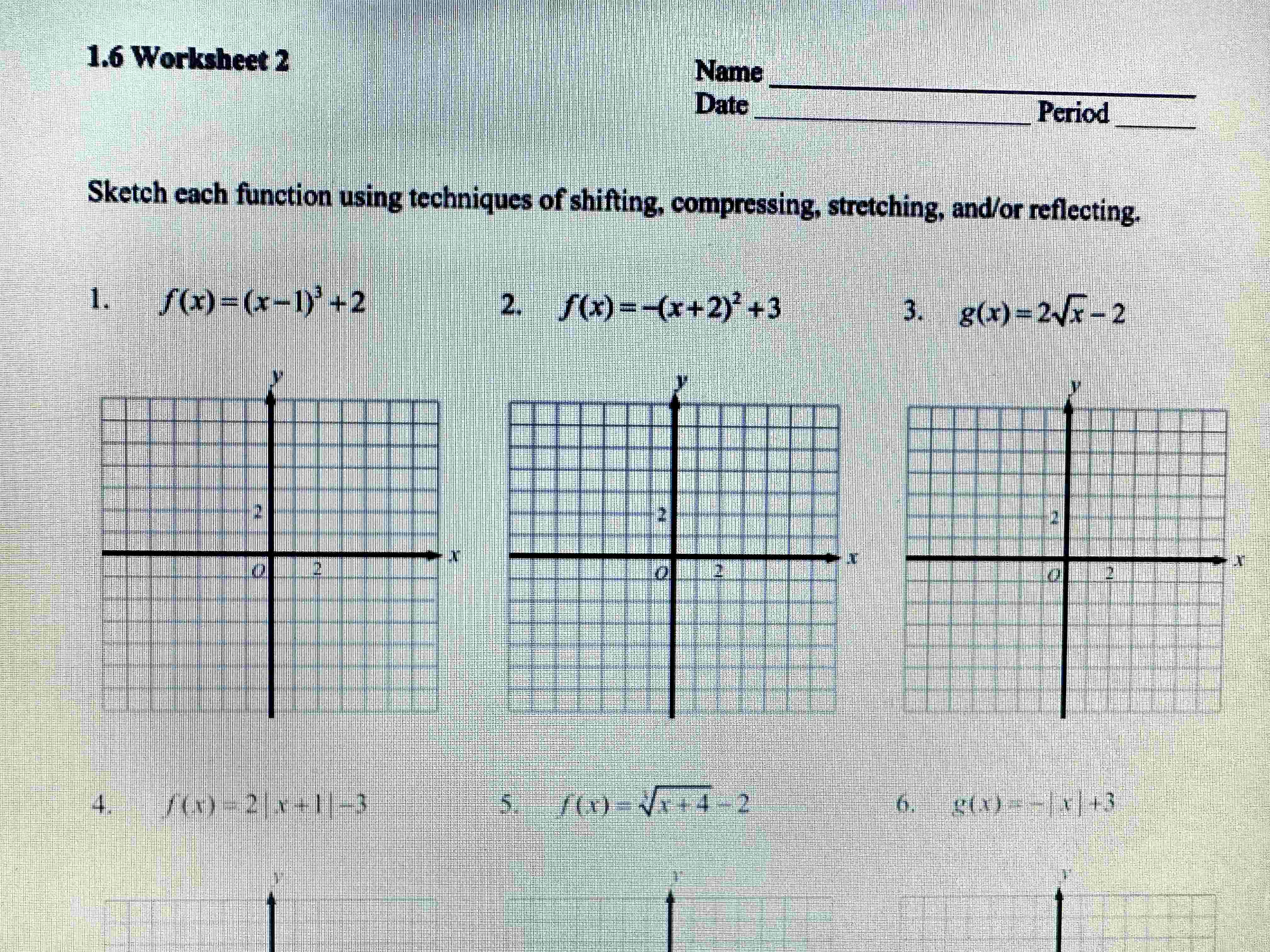 Solved 1.6 Worksheet 2 Name Date Period Sketch each function | Chegg.com