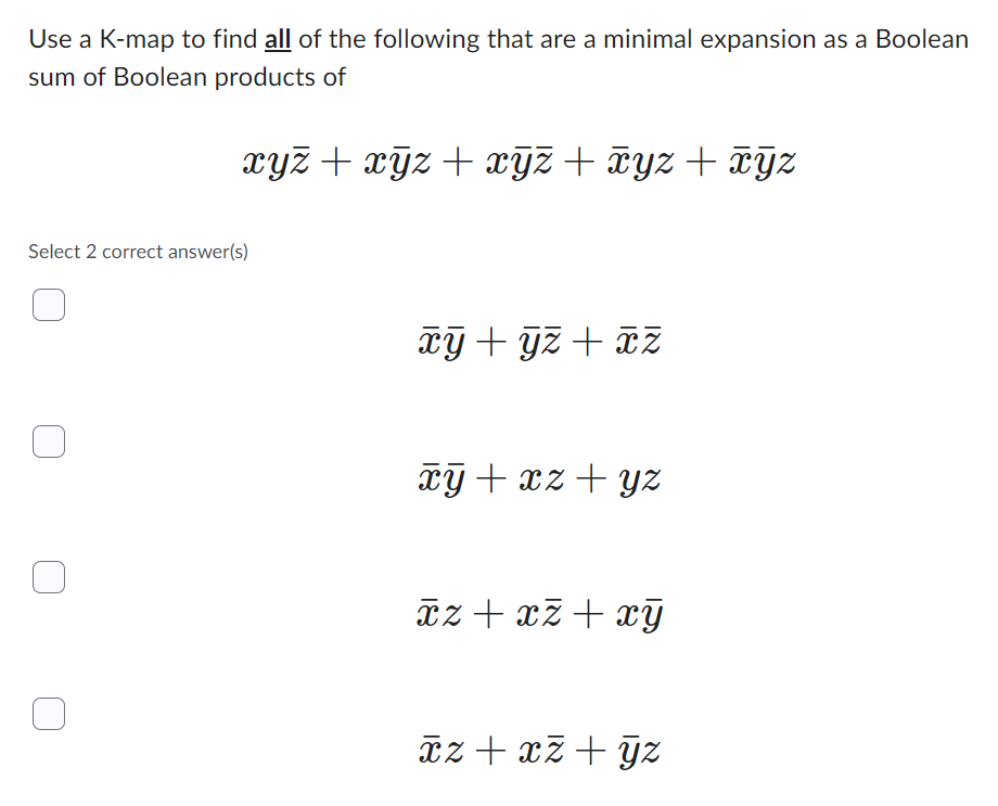 Solved Use A K Map To Find All Of The Following That Are A