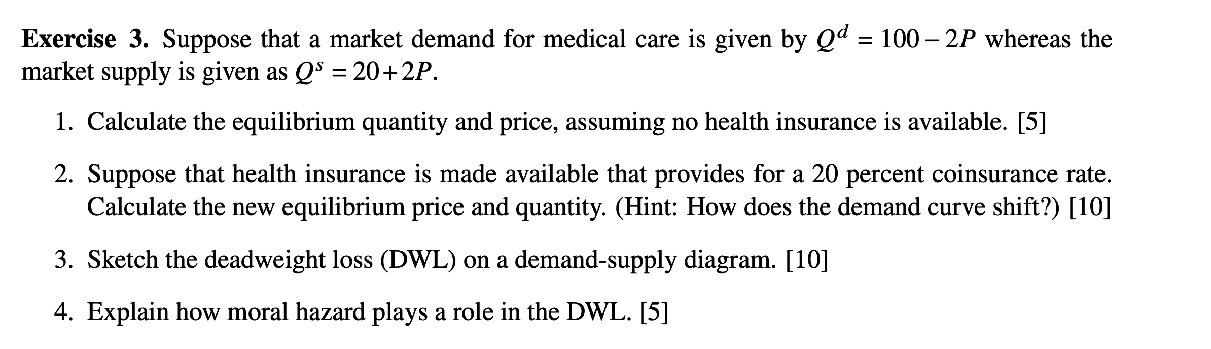 Solved Exercise 3. Suppose that a market demand for medical | Chegg.com