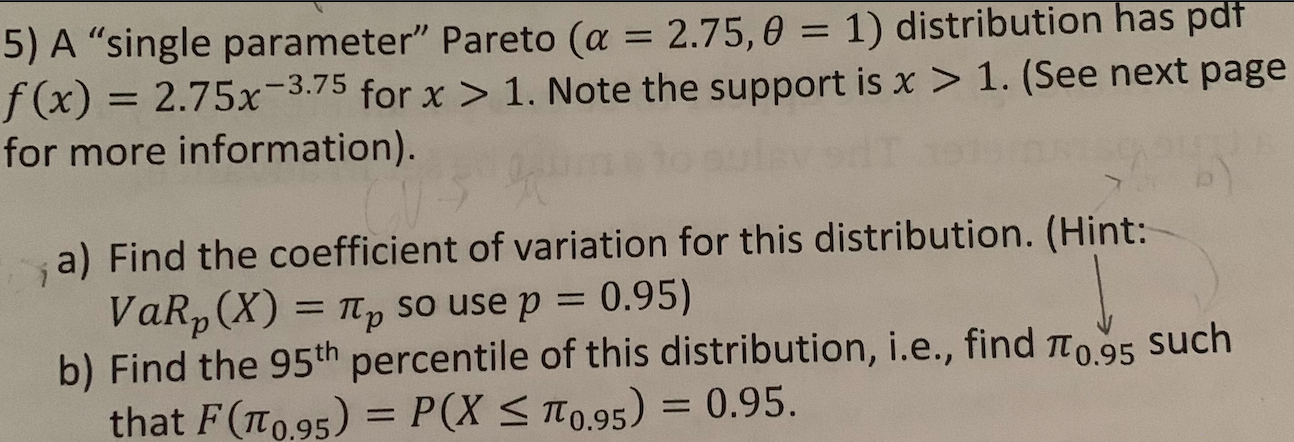 Solved 5) A "single parameter" Pareto (a = 2.75, 0 = 1) | Chegg.com