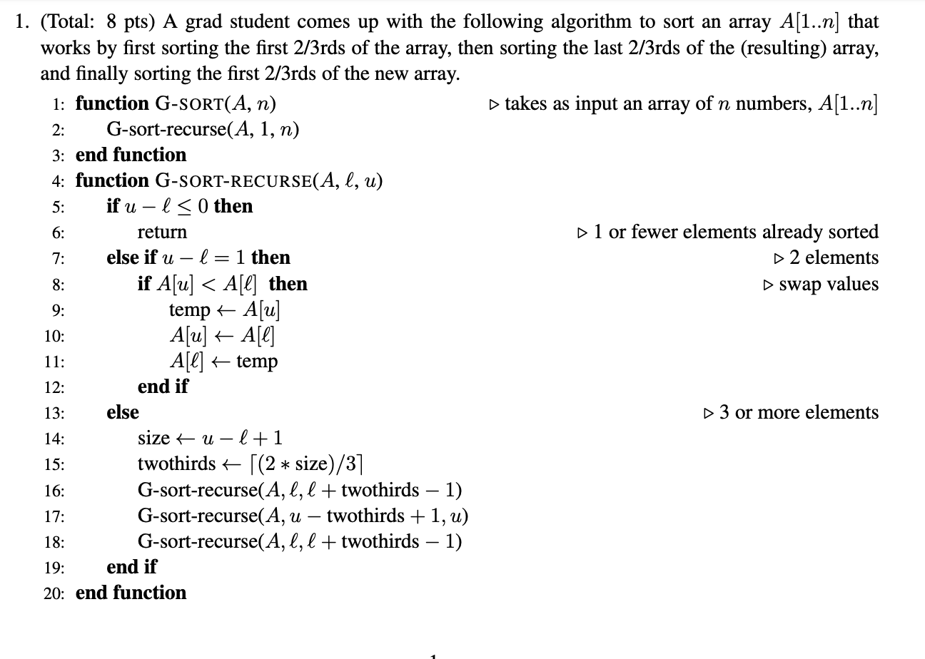 Solved 1. (Total: 8 pts) A grad student comes up with the | Chegg.com