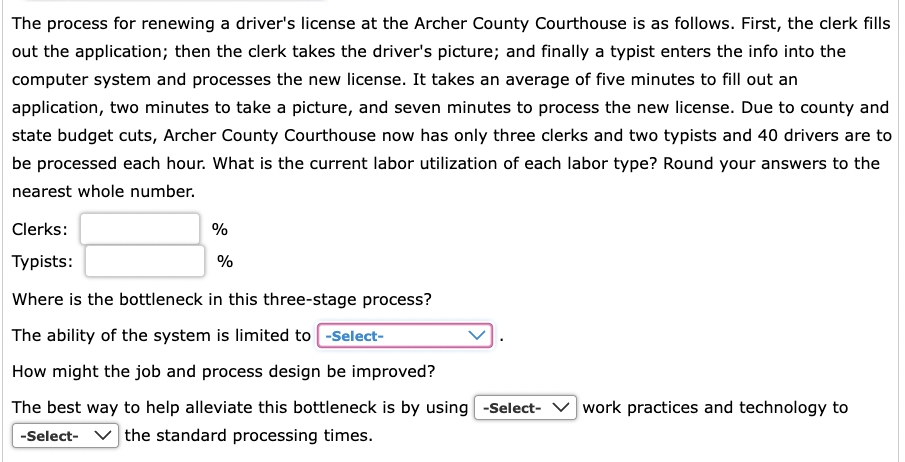Solved The process for renewing a driver's license at the | Chegg.com