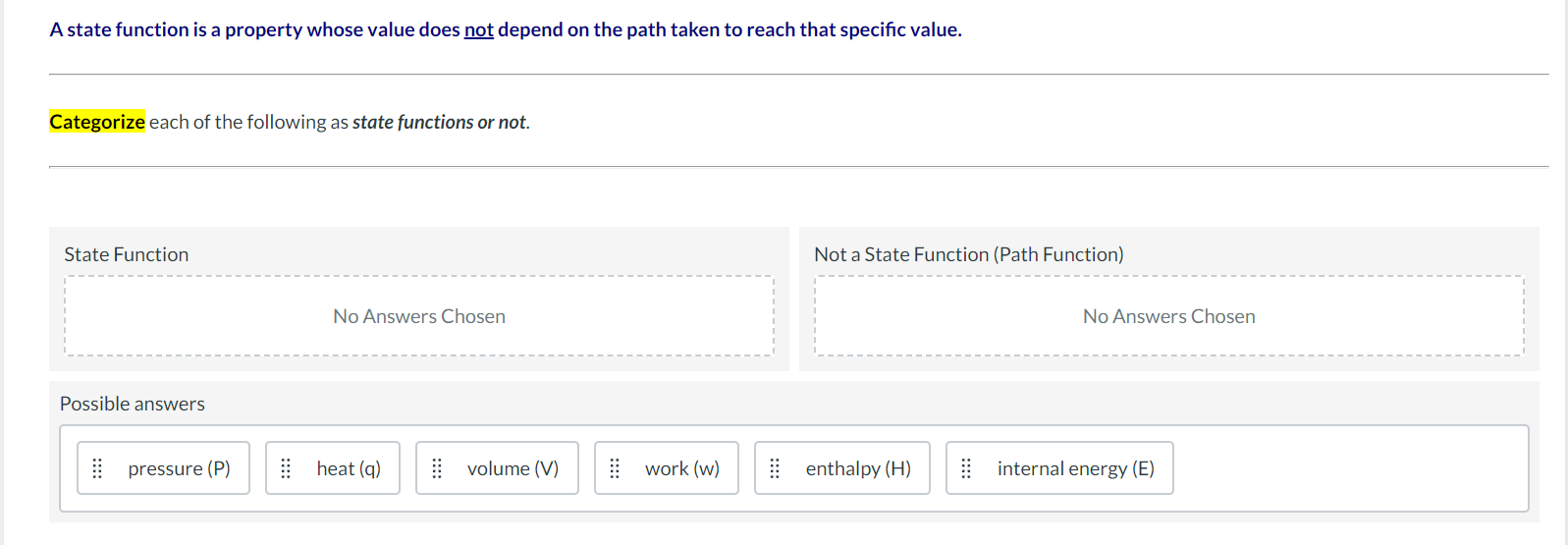 Solved Categorize each of the following as state functions | Chegg.com