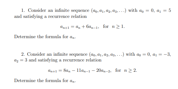 Solved 1. Consider an infinite sequence (a0, a1, a2, a3, . . | Chegg.com