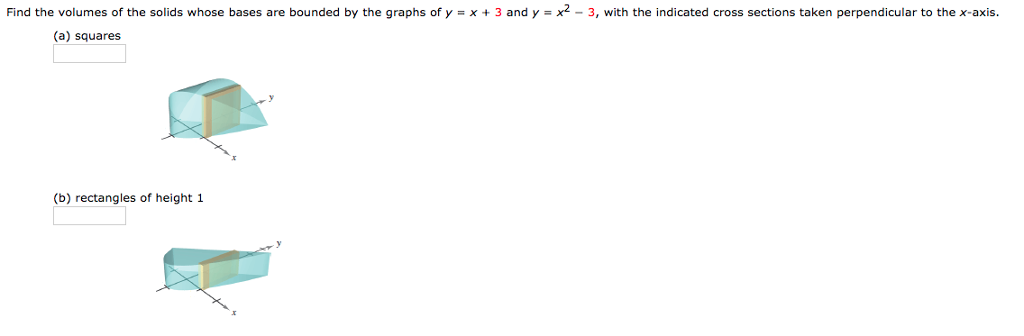 Solved Find the volumes of the solids whose bases are | Chegg.com