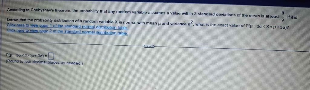 Solved According to Chebyshev's theorem, the probability | Chegg.com