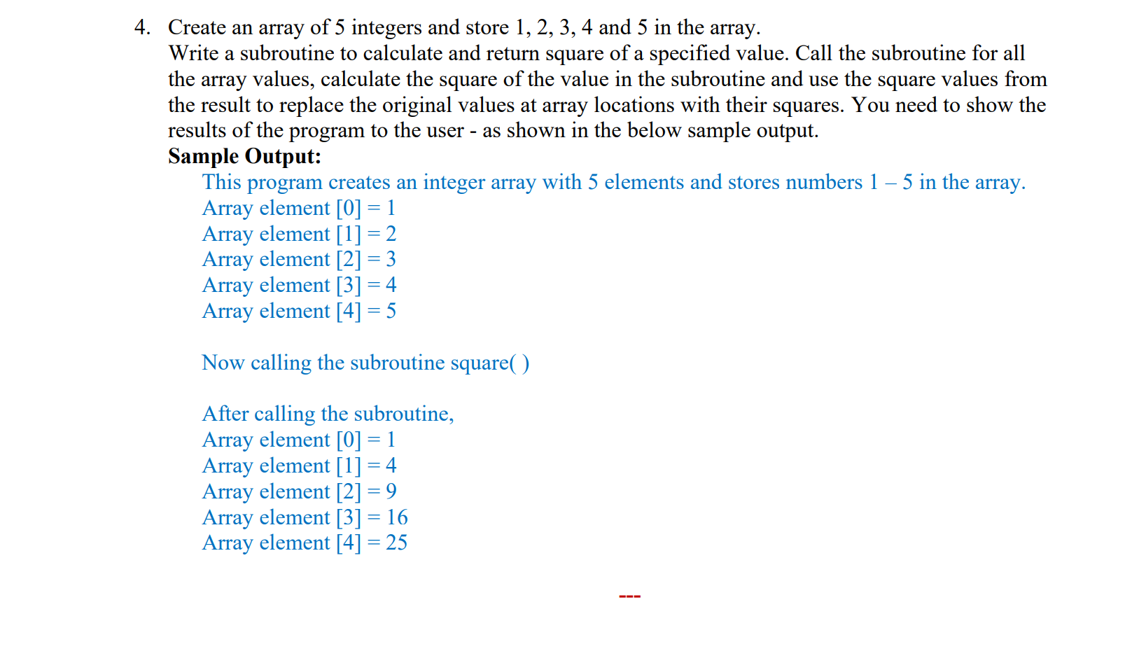 4. Create an array of 5 integers and store 1, 2, 3, 4 | Chegg.com